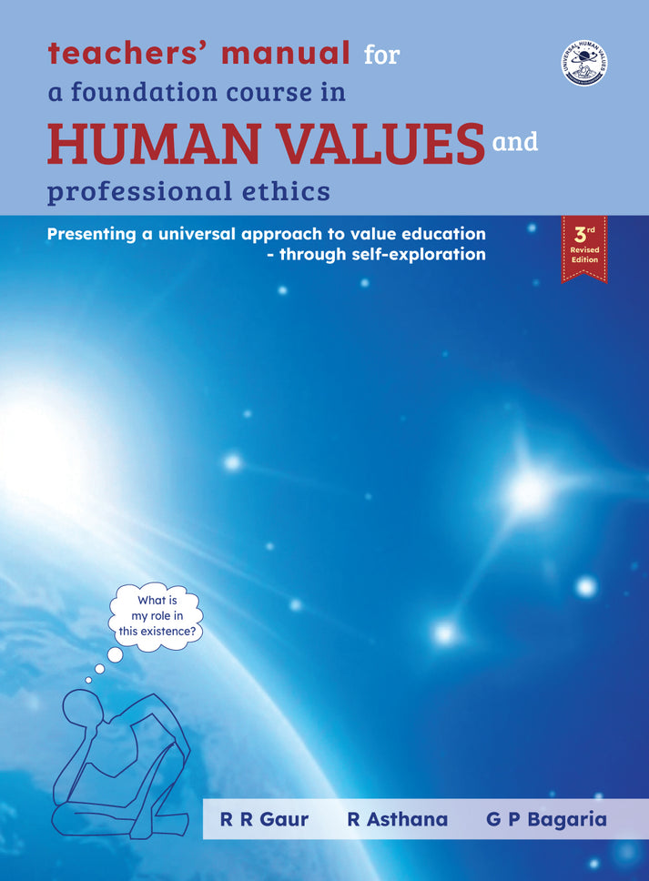 Teachers' Manual for A Foundation Course in Human Values and Professio ...